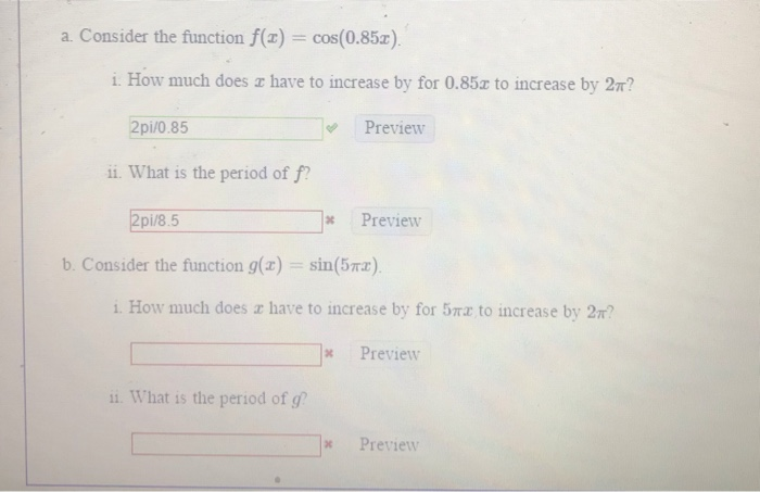 Solved a. Consider the function f(z) cos(0.85a) i. How much | Chegg.com