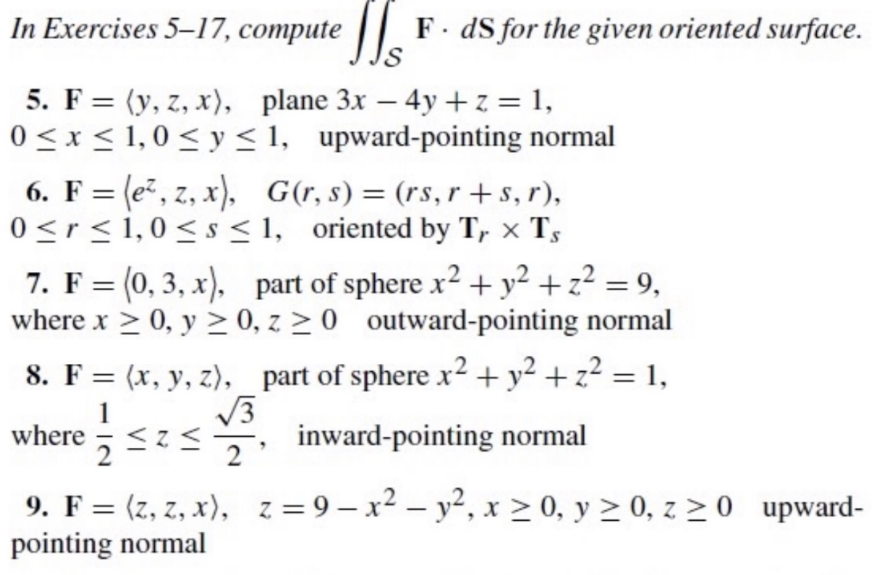 Solved In Exercises 5–17, compute Is F. ds for the given | Chegg.com