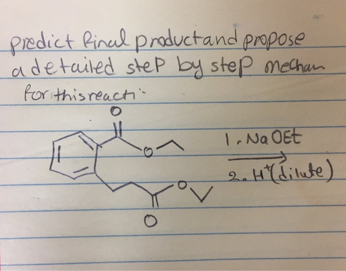 Solved Predict final product and propose a detailed step by | Chegg.com