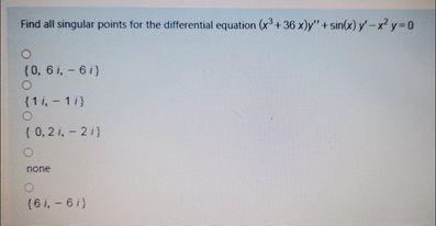 Solved Find all singular points for the differential | Chegg.com