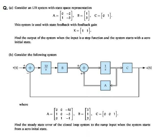 Solved Q. (a) Consider an LTI system with state space | Chegg.com