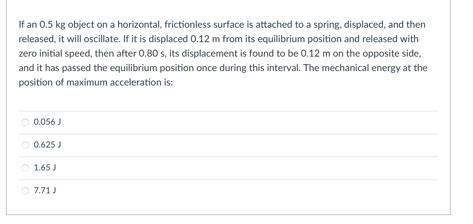Solved If an 0.5 kg object on a horizontal, frictionless | Chegg.com