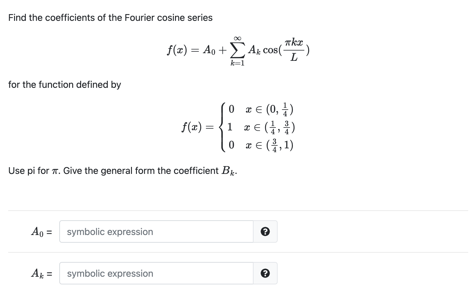 Solved Find the coefficients of the Fourier cosine series | Chegg.com