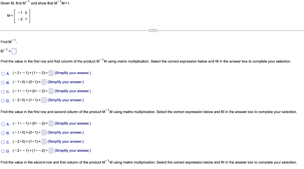 Solved Given M Find M−1 And Show That M−1m I M [−1−201]