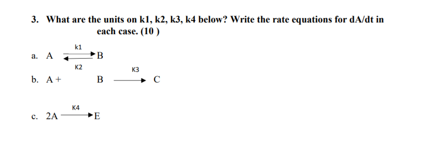 Solved 3. What are the units on kl, k2, k3, k4 below? Write | Chegg.com