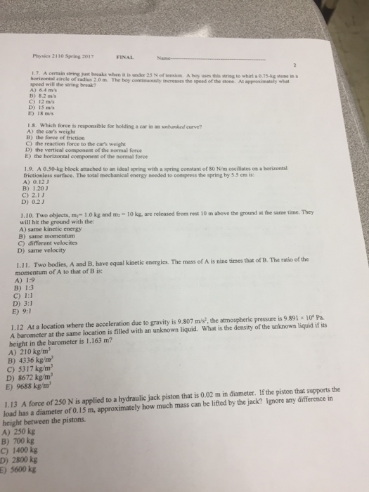 Solved A certain string just breaks when it is under 25 N of | Chegg.com