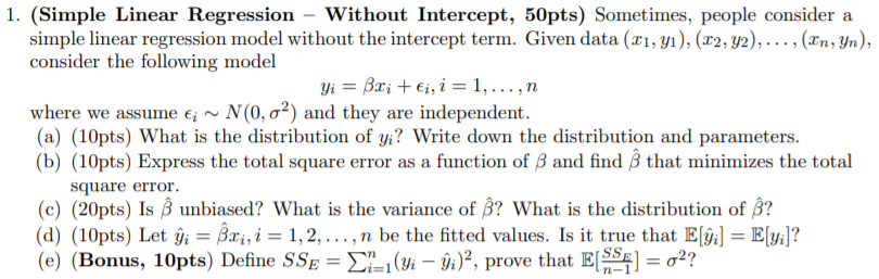Solved 1. (Simple Linear Regression - Without Intercept, | Chegg.com