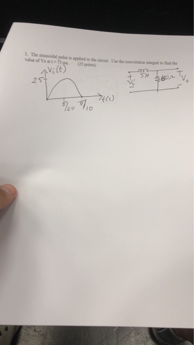 Solved sinusoidal pulse is applied to the circuit. Use the | Chegg.com