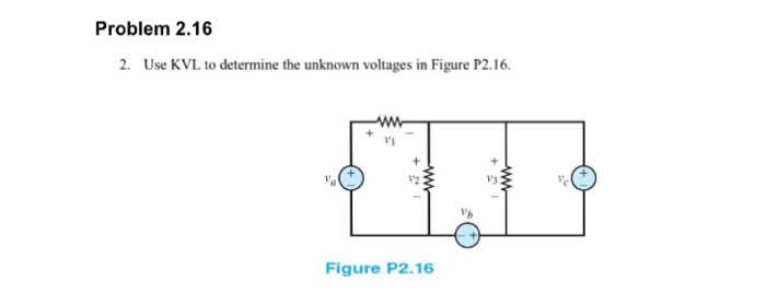 Solved Use KVL to determine the unknown voltages in Figure | Chegg.com
