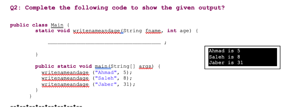 Solved Q2: Complete the following code to show the given | Chegg.com