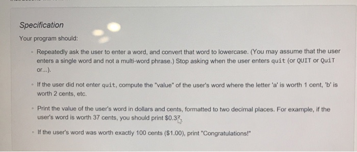 Solved Specification Your program should: Repeatedly ask the | Chegg.com