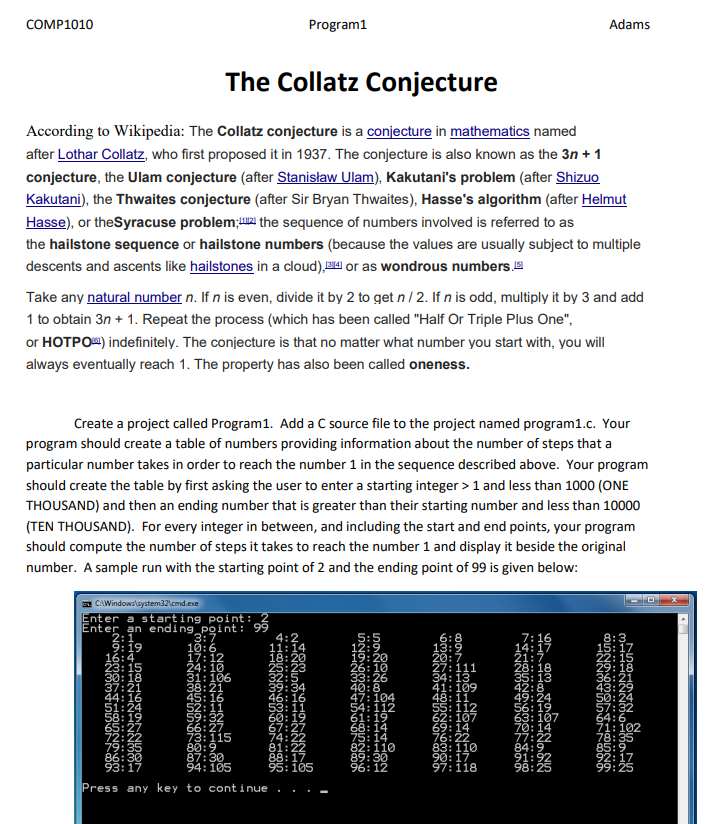 Solved According to Wikipedia: The Collatz conjecture is a | Chegg.com