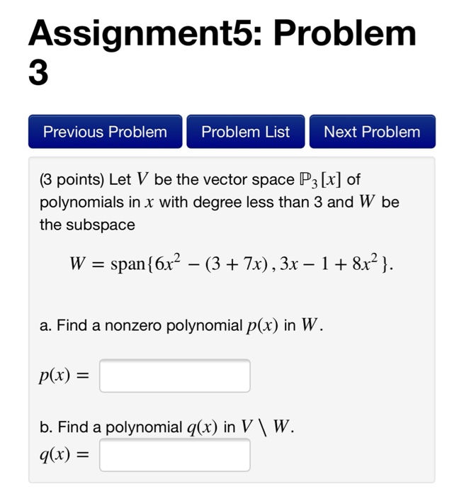 Solved Assignment5 Problem 3 Previous Problem Problem List