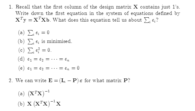 Solved 1. Recall that the first column of the design matrix | Chegg.com