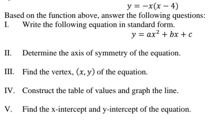 Solved y=−x(x−4) Based on the function above, answer the | Chegg.com