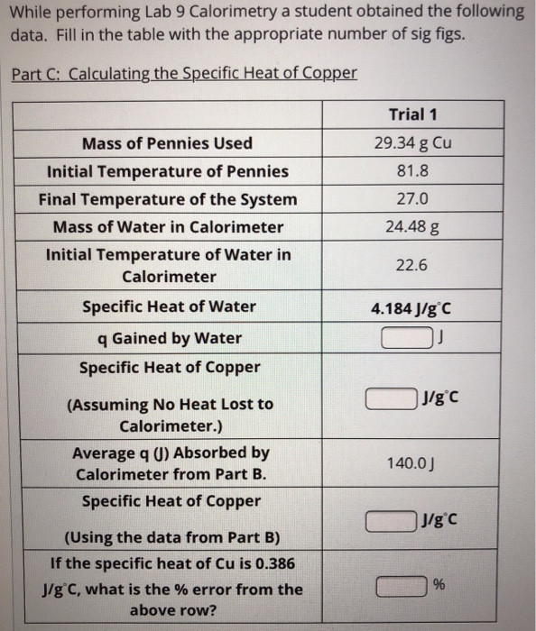 Solved While performing Lab 9 Calorimetry a student obtained | Chegg.com