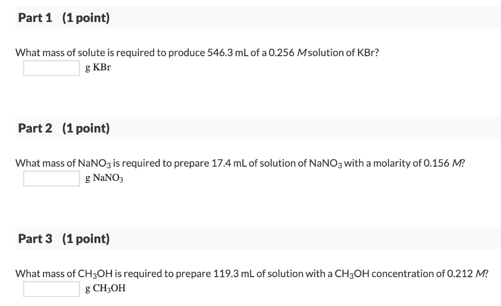 Solved Part 1 (1 point) What mass of solute is required to | Chegg.com