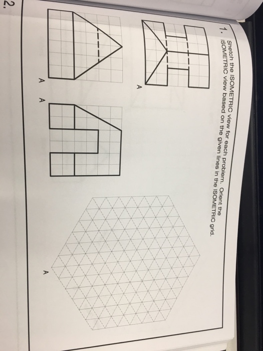Solved Sketch the ISOMETRIC view for each problem. Orient | Chegg.com Solved Sketch the ISOMETRIC view for each problem. Orient | Chegg.com