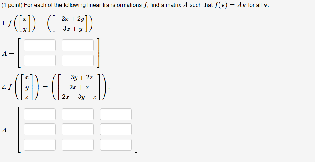 Solved (1 point) For each of the following linear | Chegg.com