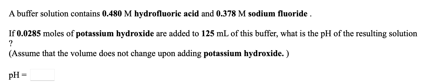 Solved A buffer solution contains 0.480 M hydrofluoric acid | Chegg.com