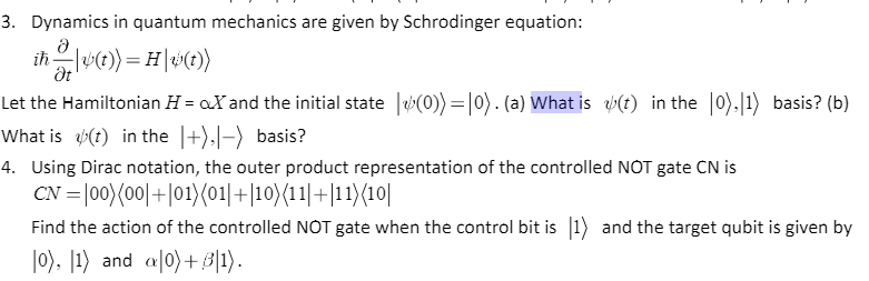 Q4:Using Dirac notation, the outer product | Chegg.com