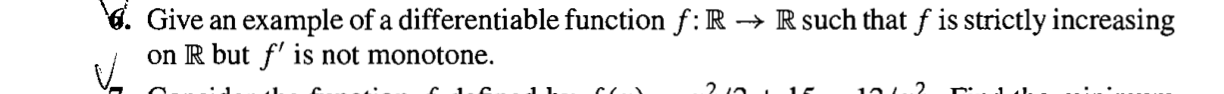 Solved 6. Give an example of a differentiable function f:R→R | Chegg.com
