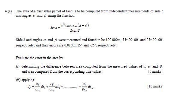 Solved a) The area of a triangular parcel of land is to be | Chegg.com