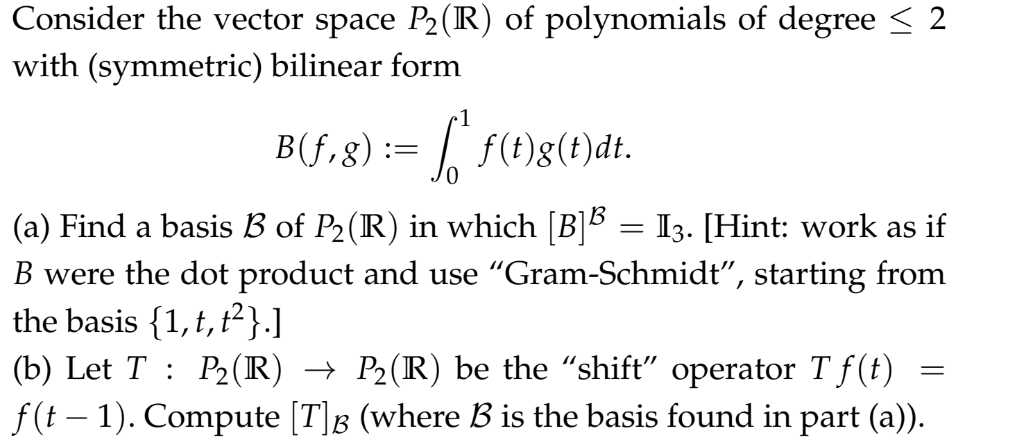 Solved Consider the vector space P2(R) of polynomials of | Chegg.com
