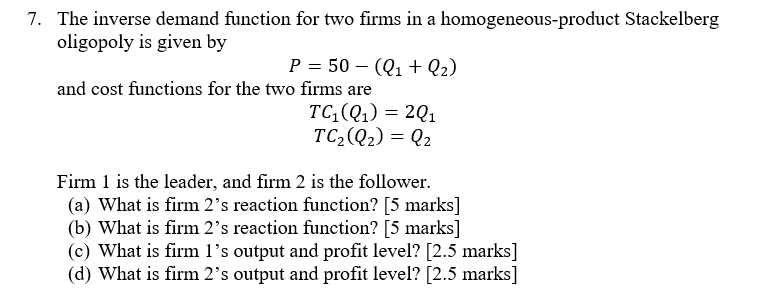 Solved The Inverse Demand Function For Two Firms In A