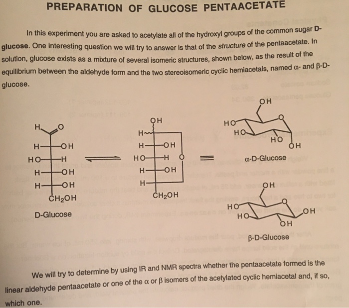 Solved PREPARATION OF GLUCOSE PENTAACETATE In this | Chegg.com