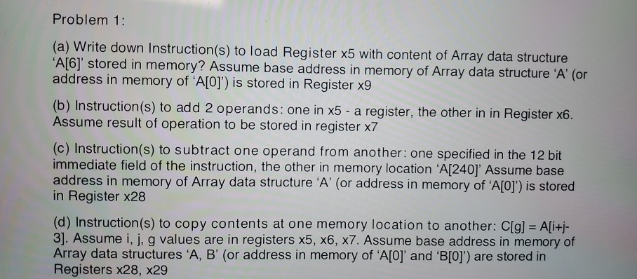 Problem 1: (a) Write down Instruction(s) to load | Chegg.com