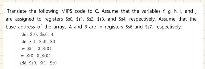 Solved Translate the following MIPS code to C. Assume that | Chegg.com