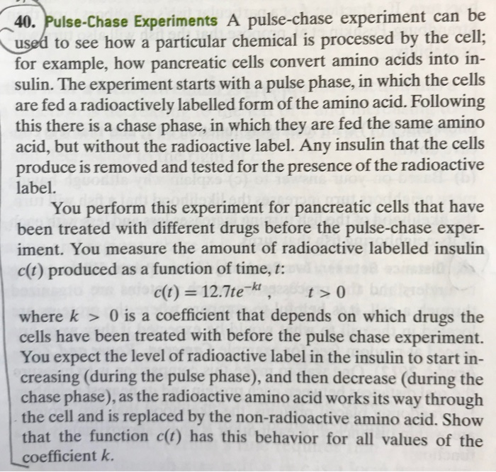 Solved 40. Pulse-Chase Experiments A pulse-chase experiment | Chegg.com