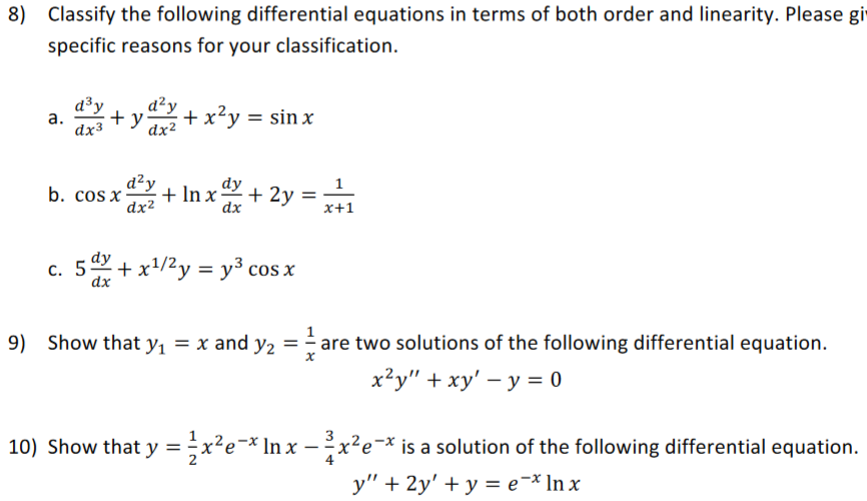 Solved 8) Classify the following differential equations in | Chegg.com