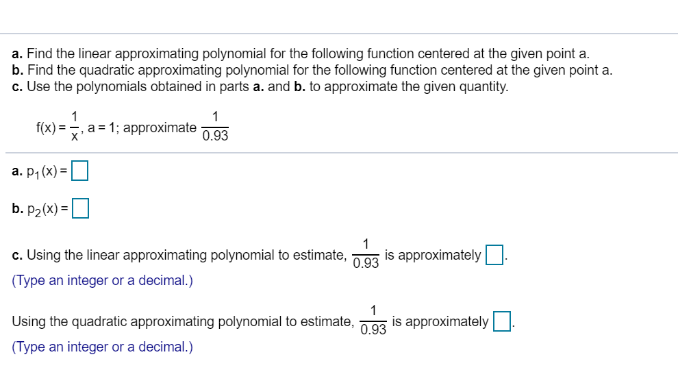 Solved a. Find the linear approximating polynomial for the | Chegg.com