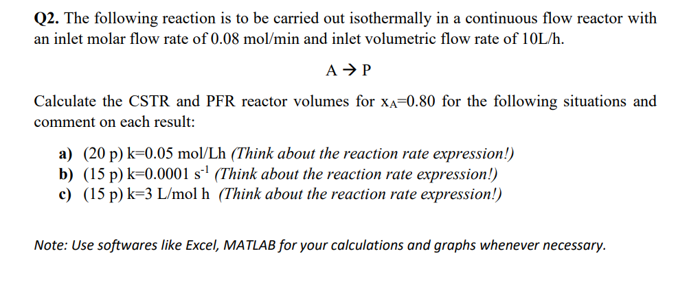 Solved Q2. The following reaction is to be carried out | Chegg.com