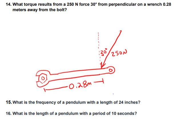 Solved 14. What torque results from a 250 N force 30∘ from | Chegg.com