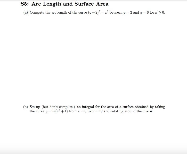 Solved S5: Arc Length and Surface Area (a) Compute the arc | Chegg.com