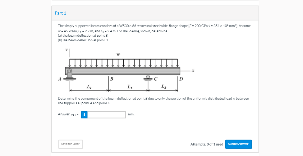 Solved Part 1 The simply supported beam consists of a W530 x | Chegg.com