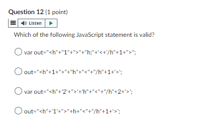 Solved Which of the following JavaScript statement is valid? | Chegg.com