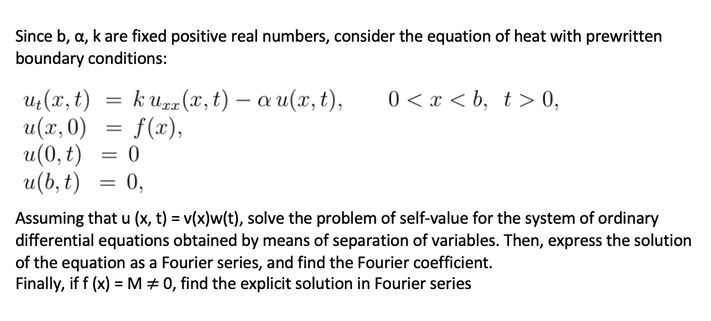 Solved Since b, a, k are fixed positive real numbers, | Chegg.com
