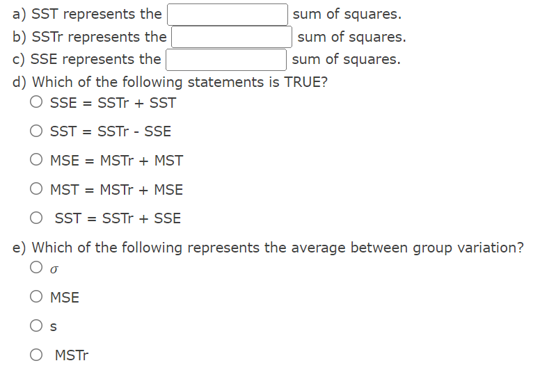 Solved a) SST represents the sum of squares. b) SSTr | Chegg.com