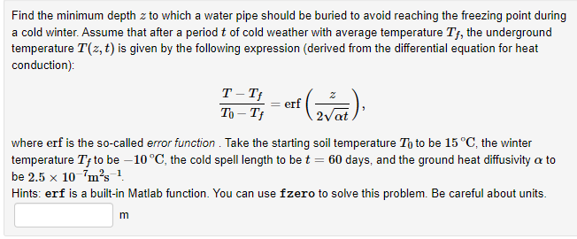 Solved Find the minimum depth z to which a water pipe should | Chegg.com