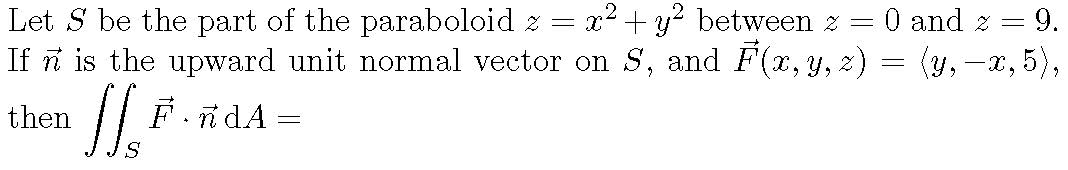 Solved Let S be the part of the paraboloid z = x2 + y2 | Chegg.com