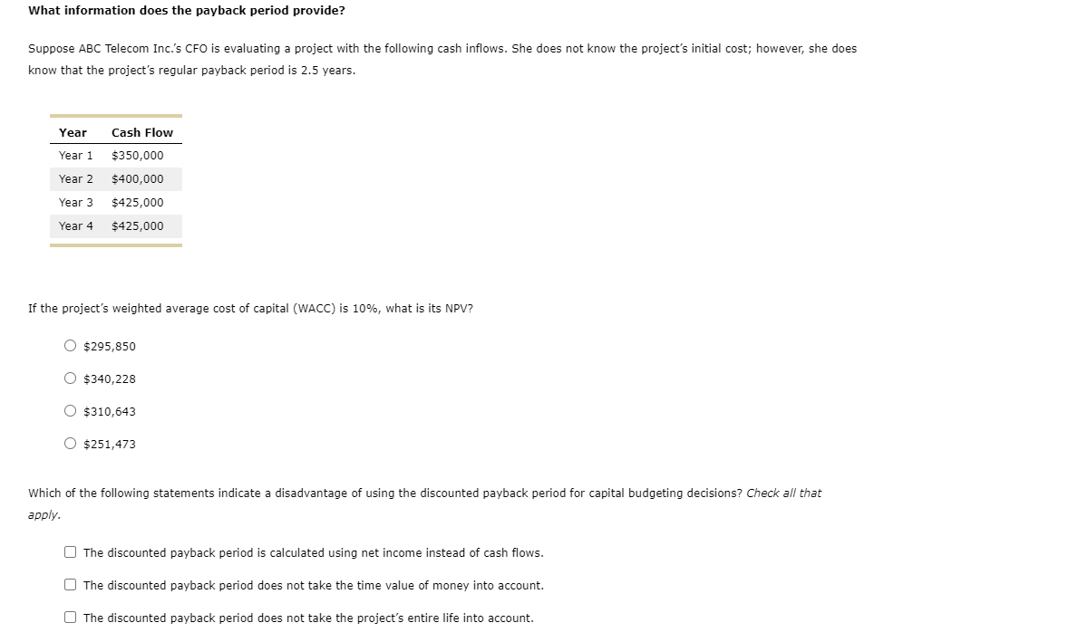 Solved What information does the payback period provide? | Chegg.com