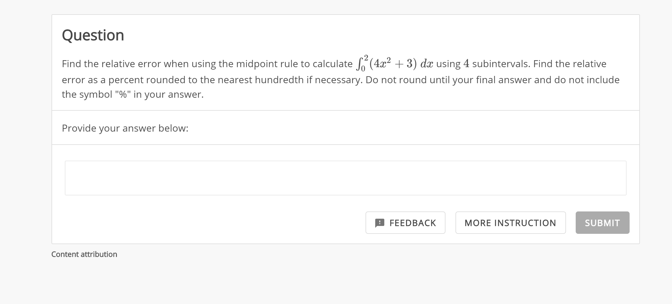 Solved Find the relative error when using the midpoint rule | Chegg.com
