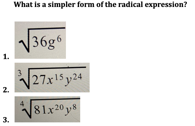 Solved 1. 2. 3. What is a simpler form of the radical | Chegg.com