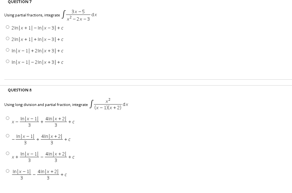Solved QUESTION 7 Sa dx 3x - 5 Using partial fractions, | Chegg.com