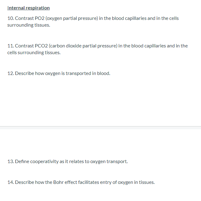 Solved Internal respiration 10. Contrast PO2 (oxygen partial | Chegg.com