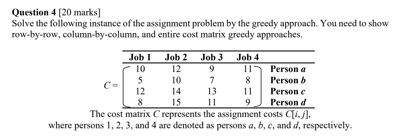 Solved There are n people who need to be assigned to execute | Chegg.com